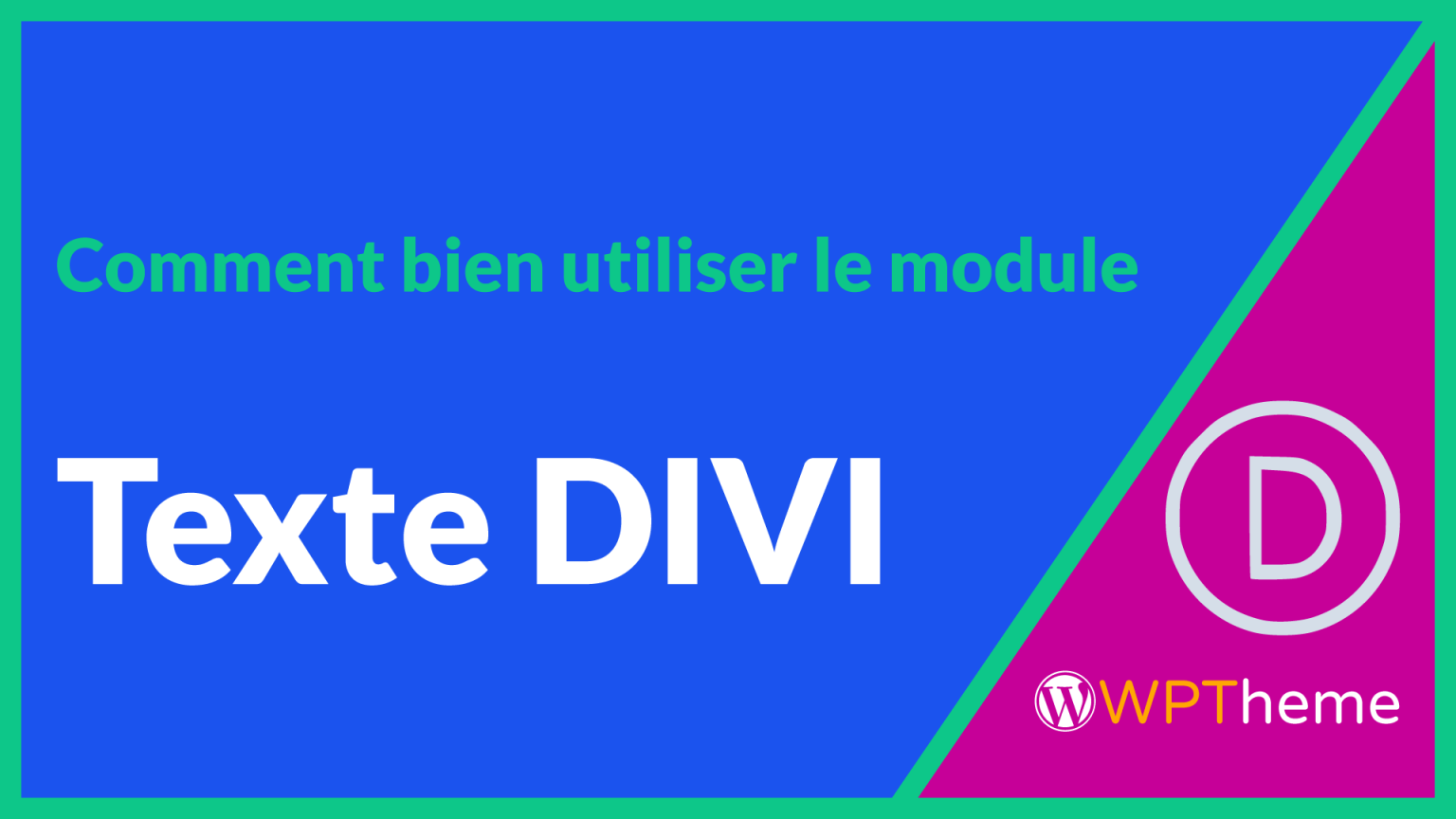 Thème Divi : Guides, tutos, astuces et vidéos pour tous